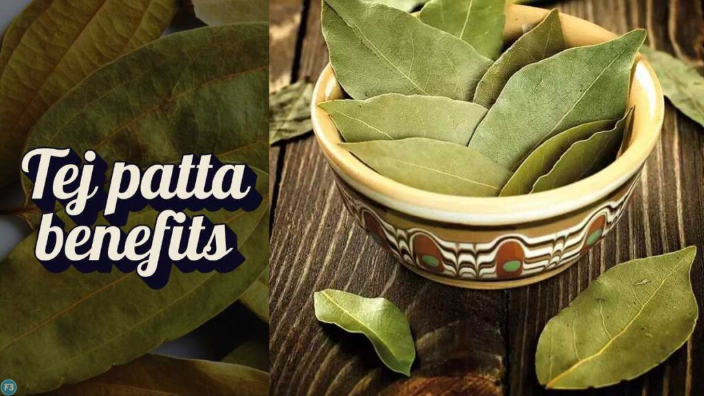 Tej Patta Benefits आइये जाने तेज पत्ता के अदभुत फायदे
